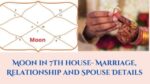 Impact of Moon in 7th house on Spouse, Marriage, Profession and ...